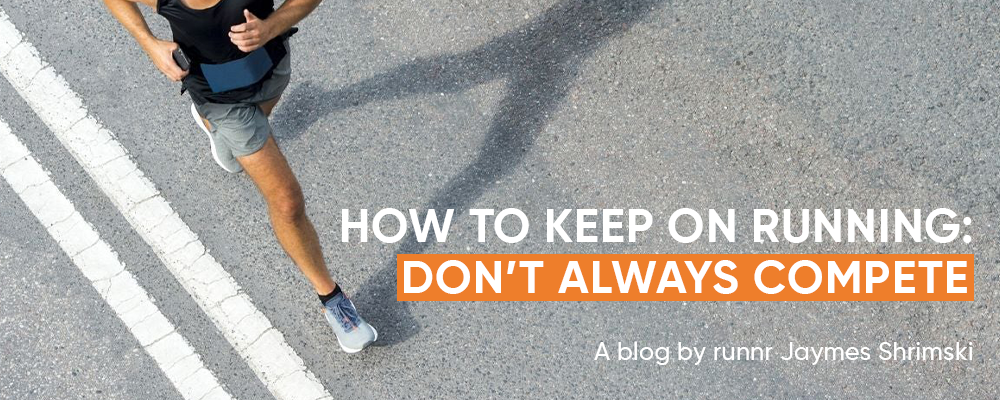 How to Keep on Running: Don't Always Compete – Runnr