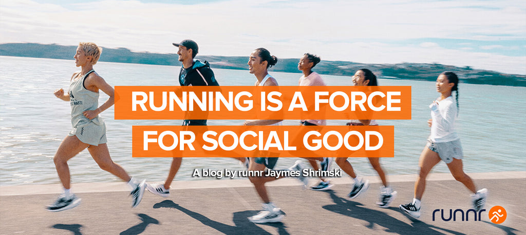Running is a Force for Social Good – Runnr